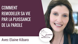 Comment booster sa vie grâce à la pensée positive ? Elaine Kibaro