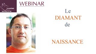 Eric Jackson Perrin : Le Diamant de Naissance c'est Quoi